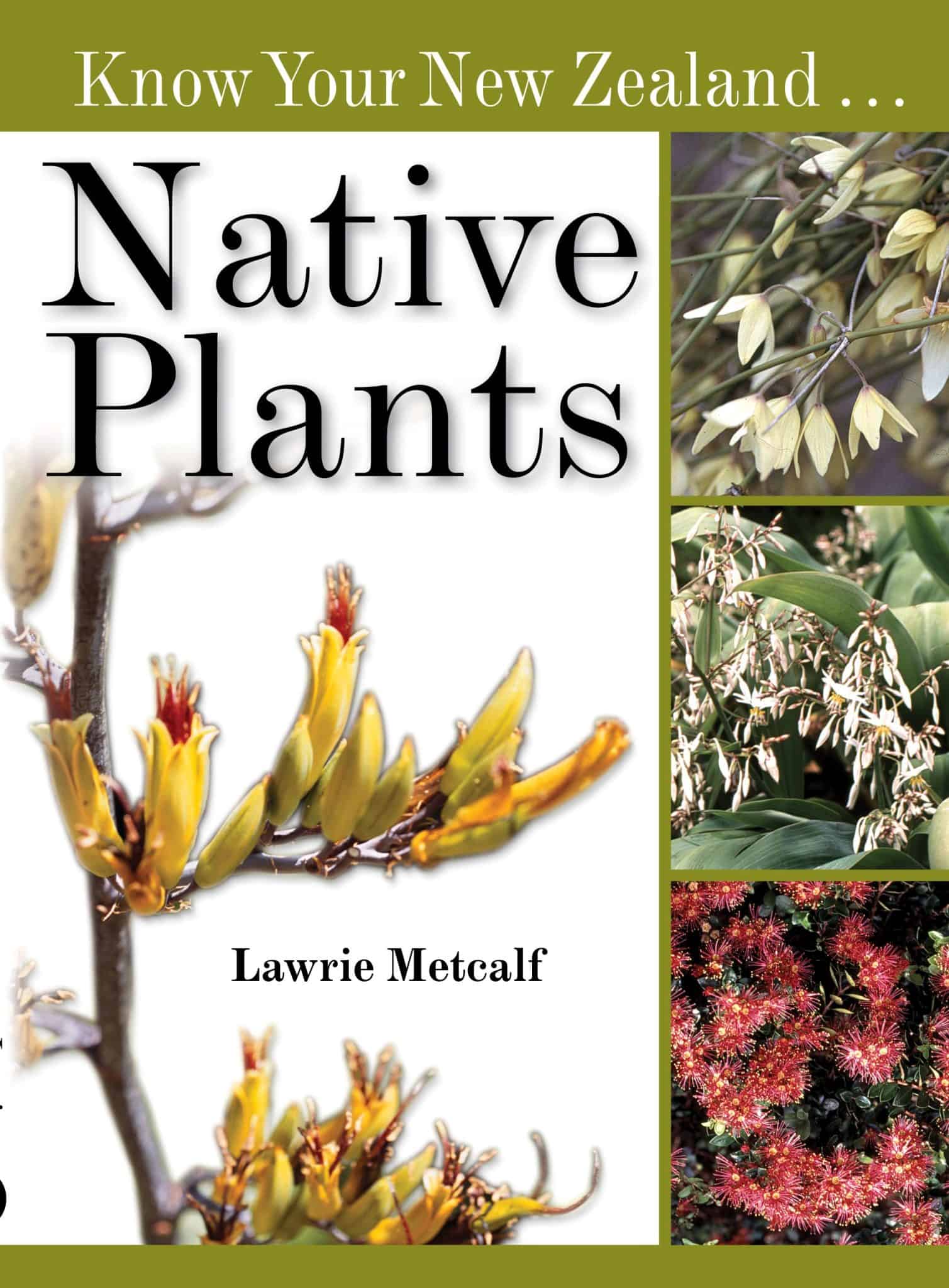 Know Your New Zealand Native Plants - Upstart Press