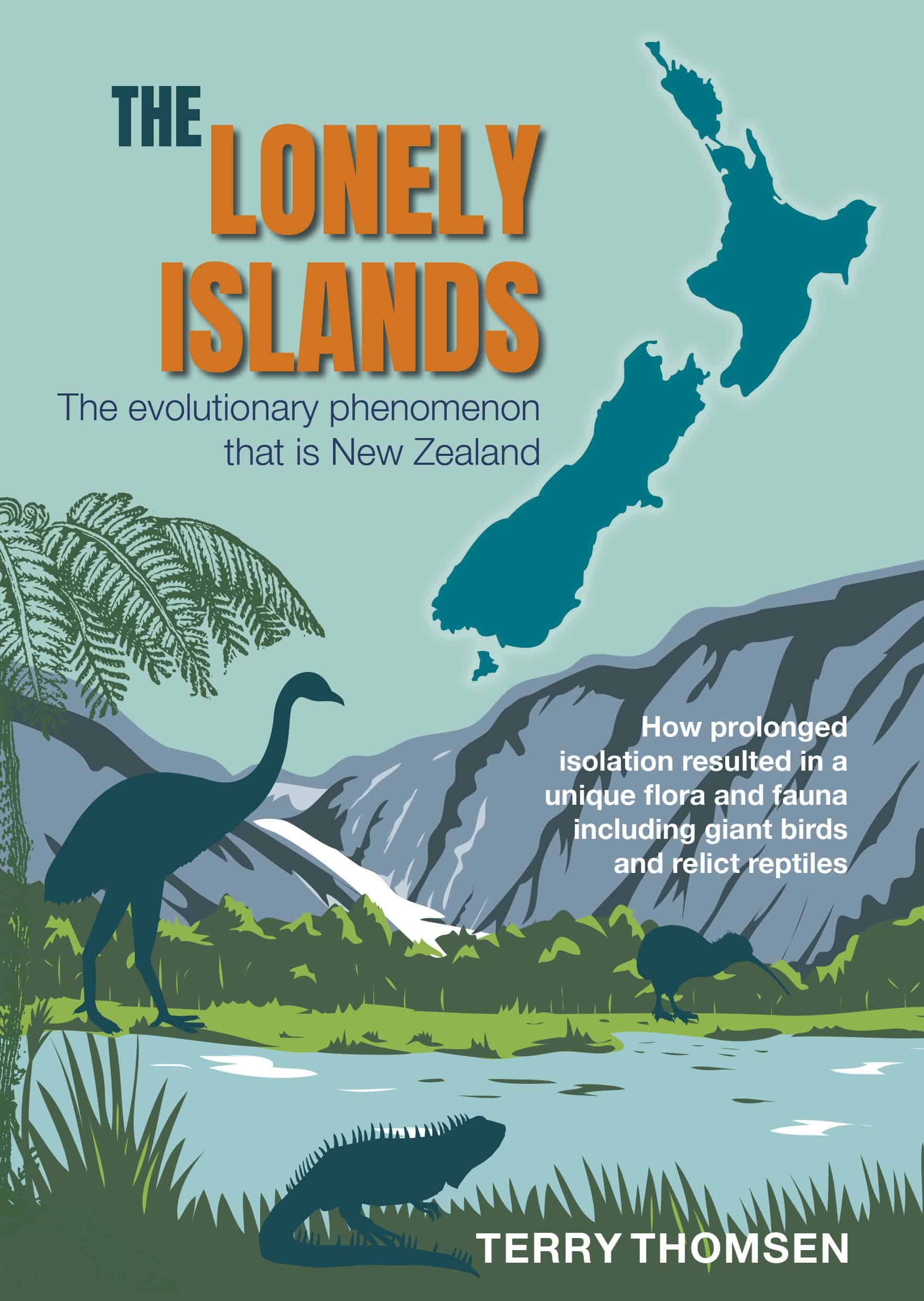 The Lonely Islands: The evolutionary phenomenon that is New Zealand ...