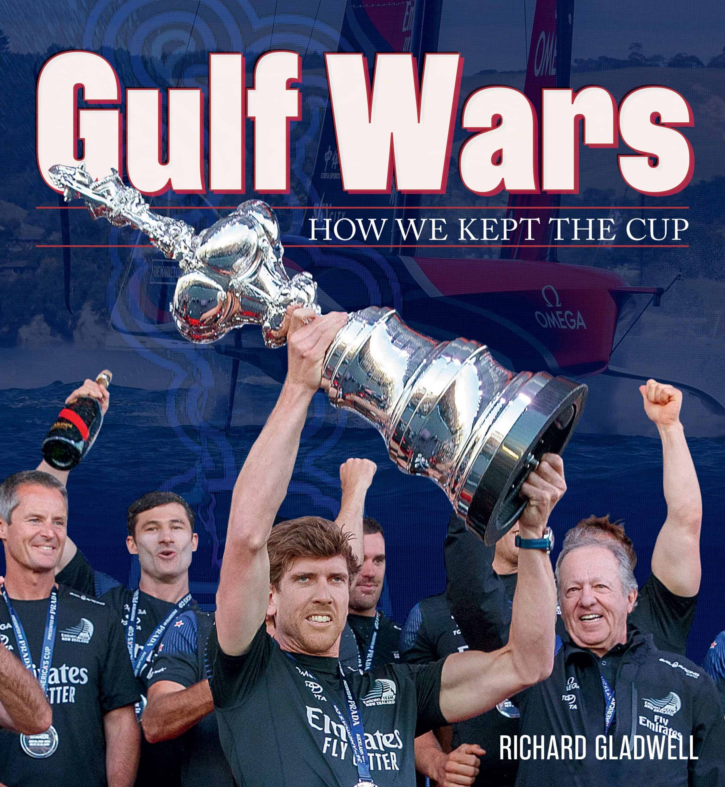 Gulf Wars: How We Kept the Cup - Upstart Press